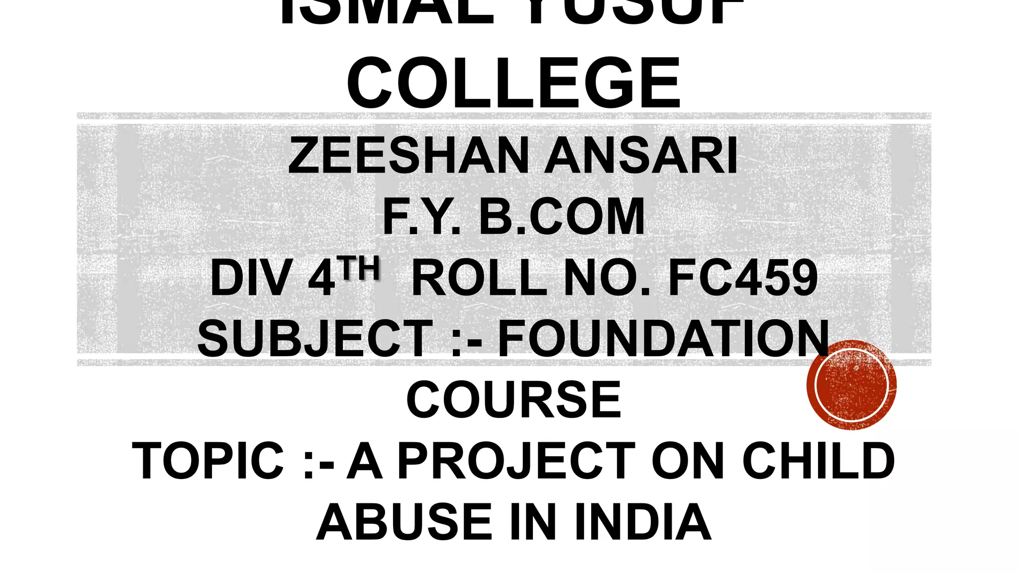 child abuse ppt | PPTX | Debated Sensitive Social Issues | Sensitive Topics