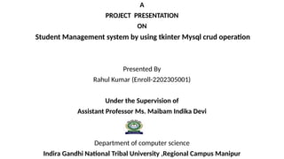 student management system by using tkinter mysql crud operation | PPTX