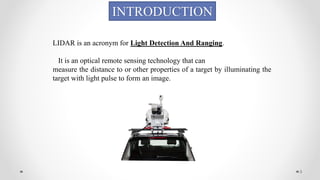 Lidar : light detection and rangeing | PPTX