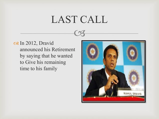 Rahul ‘the wall’ dravid | PPTX