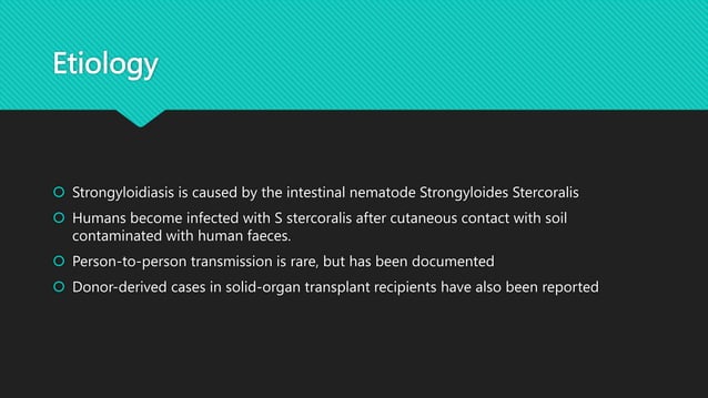 Strongyloidiasis: Hyperinfection in HIV Pateint | PPT