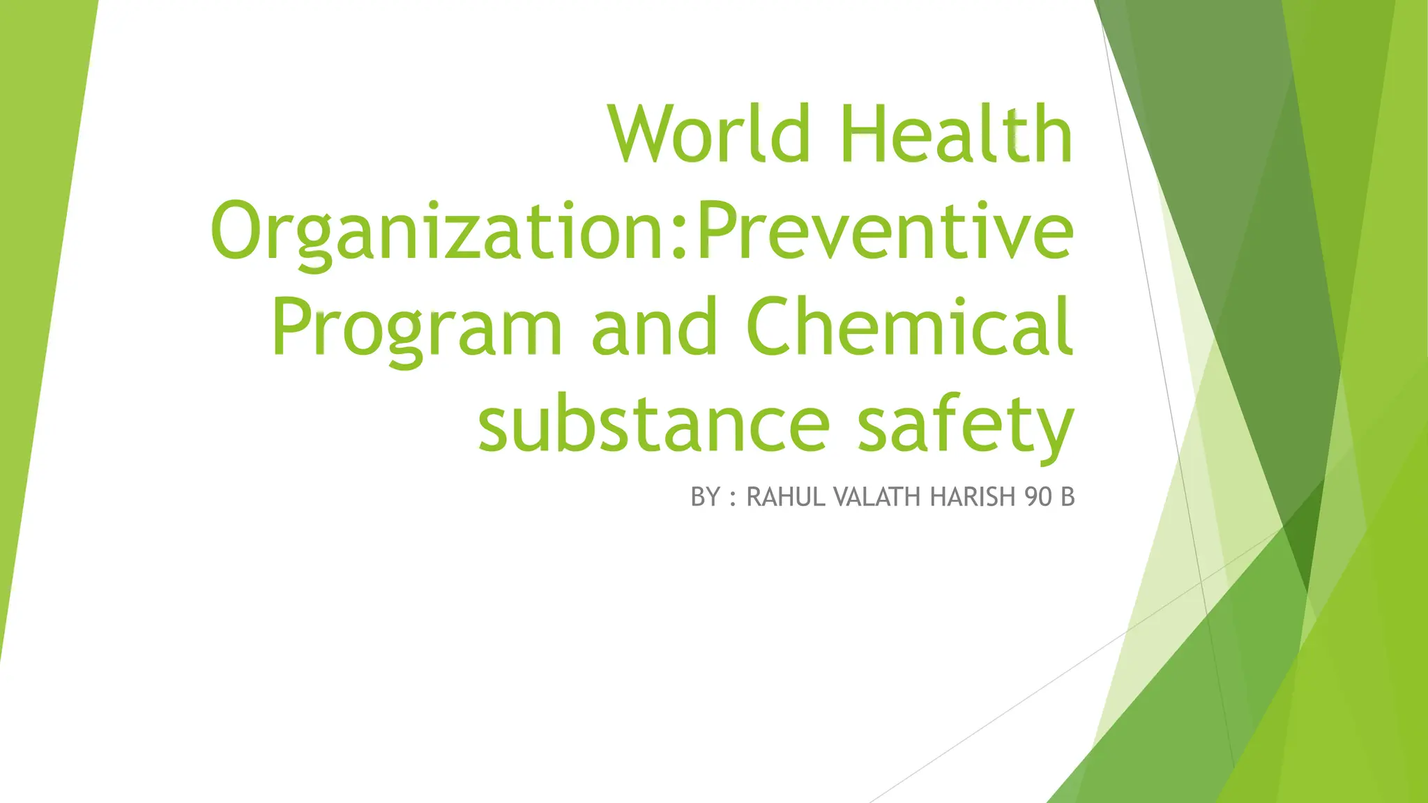 WHO: Preventive Program and Chemical Substance Safety | PPTX