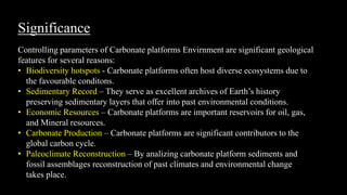 Controlling Parameters of Carbonate platform Environment | PPTX