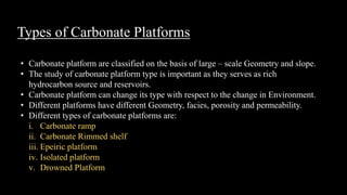 Controlling Parameters of Carbonate platform Environment | PPTX