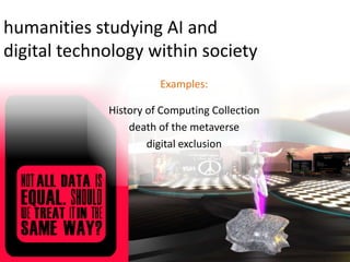 AI and the Humanities – provocations – The Arts, Humanities & Responsible AI Symposium | PPTX ...