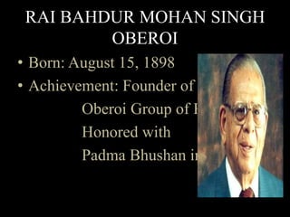 Rai bahdur mohan singh oberoi | PPTX
