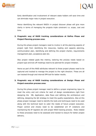 Raid based approach for efficient project management in a pragmatic way ...