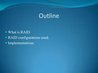 What is R.A.I.D? | PPTX