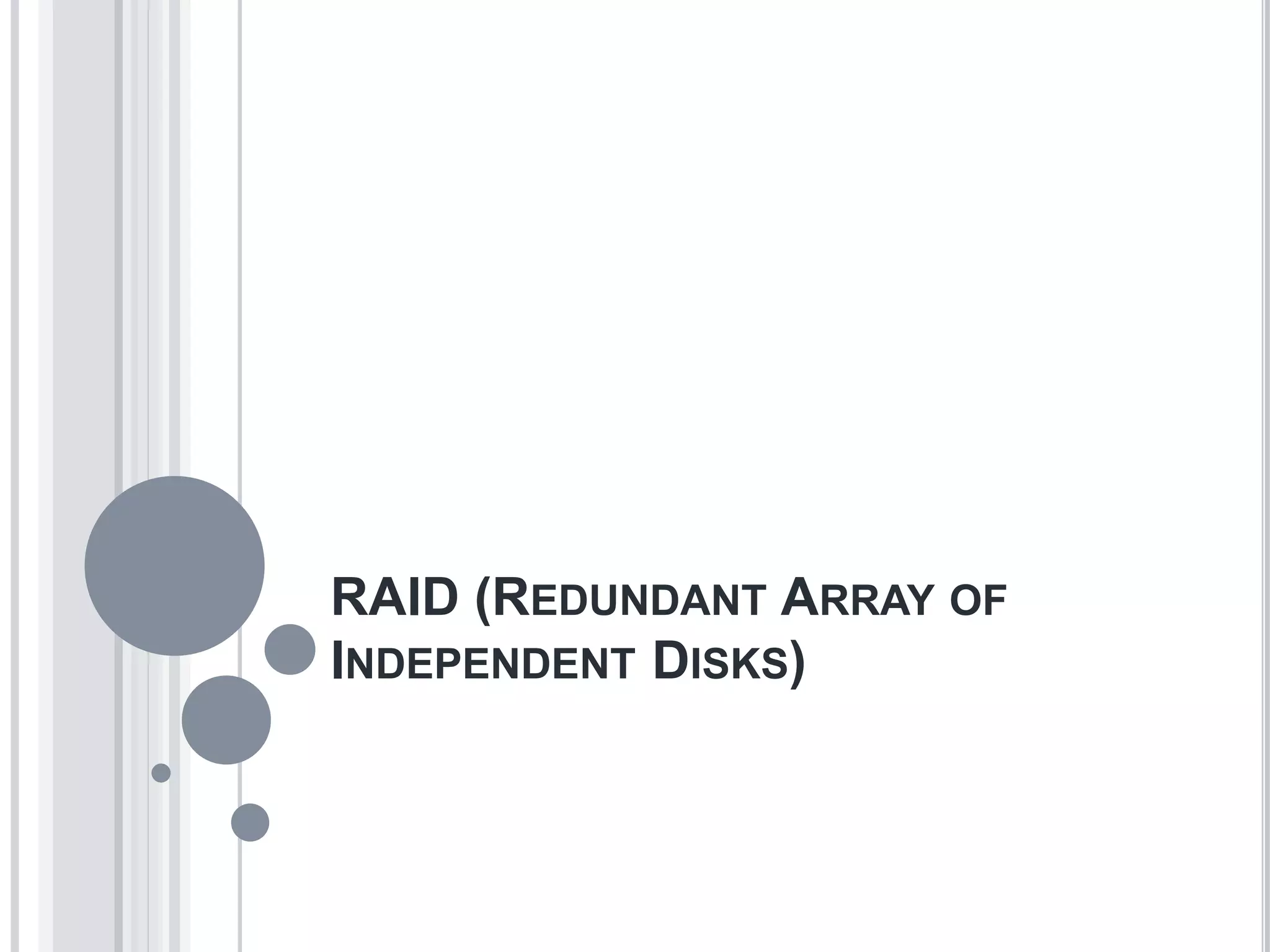RAID (Redundant Array of Independent Disks).pptx