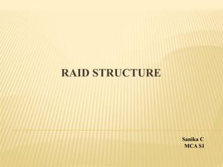 Raid structure os.pptxmbj;fdjhlljtzejtjdfi | PPTX