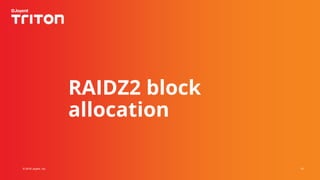 RAIDZ on-disk format vs. small blocks | PPTX