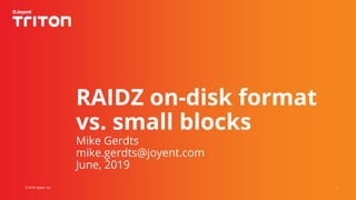 Raidz on-disk format vs. small blocks | PPT