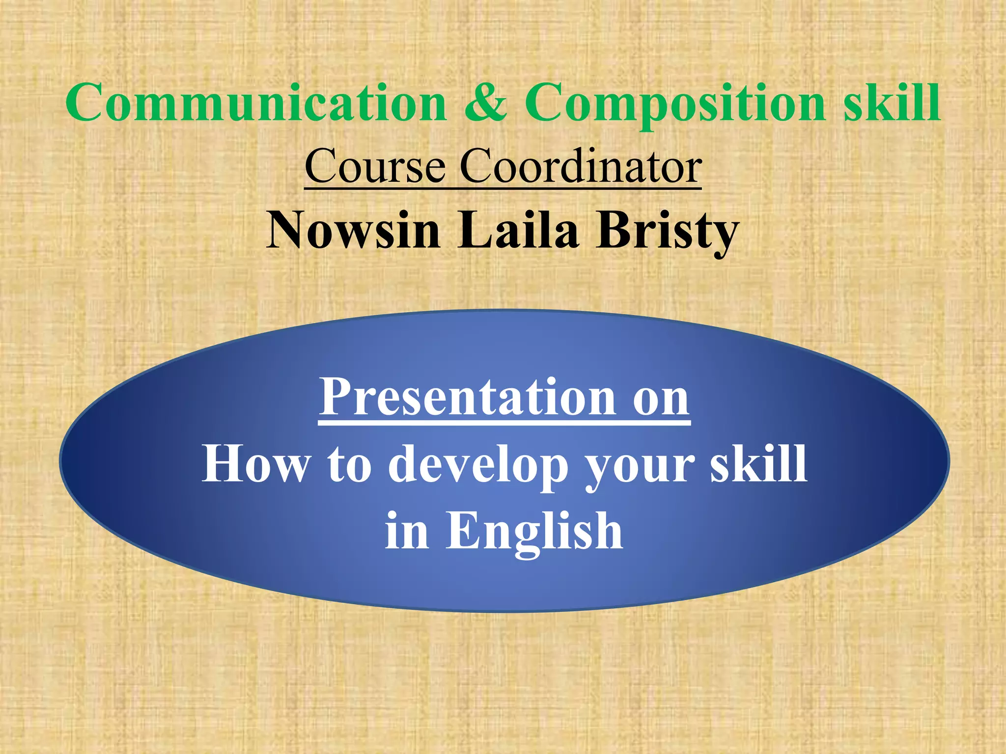 How to develope your skill in English | PPT