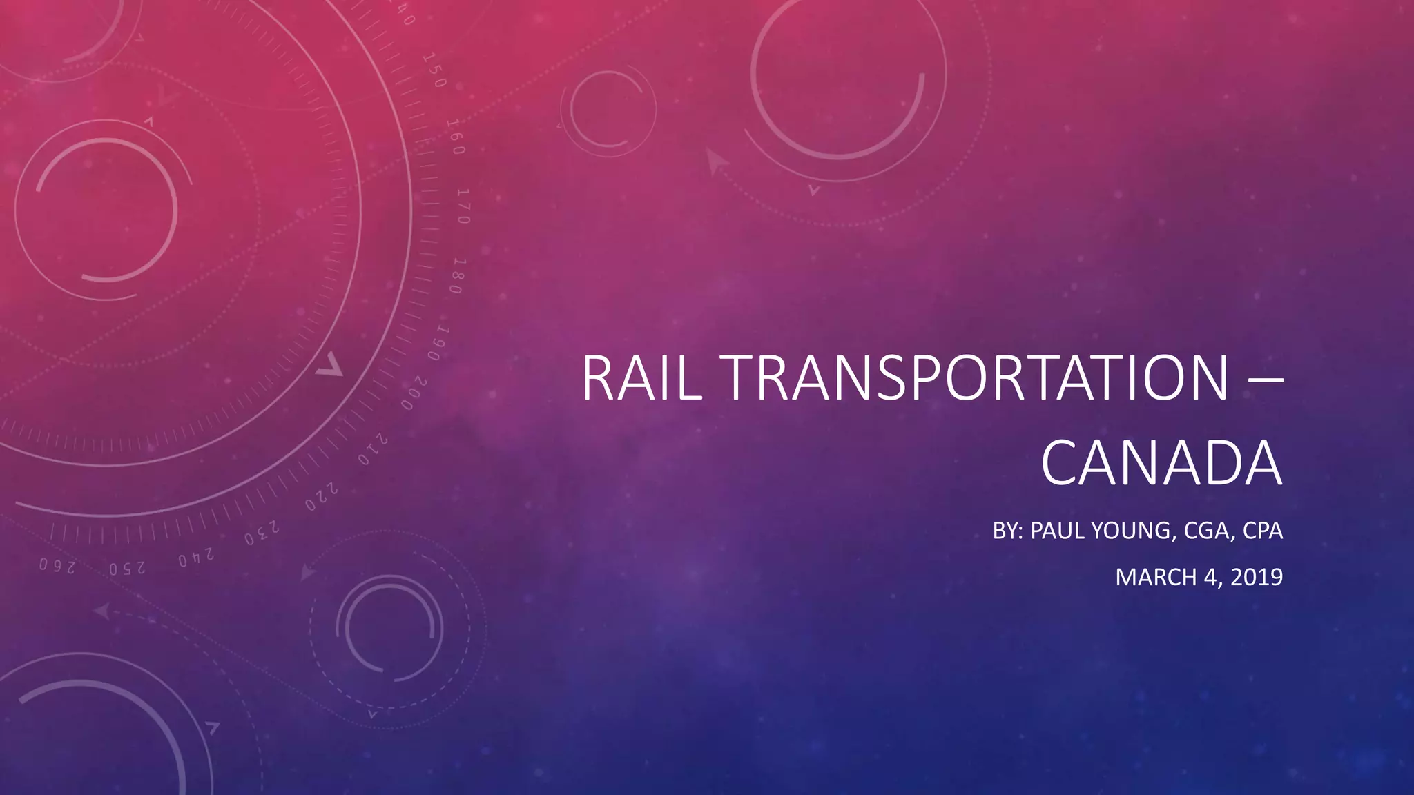 Rail Transportation| Canada| Analysis and Commentary | PPT