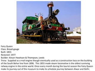 The Amazing Locomotives at Rail Museum - New Delhi | PPTX
