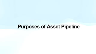 Rails 7 Asset Pipeline in a Nutshell | PPT