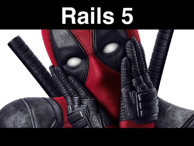What's new in Rails 5 - API Mode & Action Cable overview | PPT