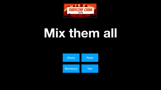 Rails 6 frontend frameworks | PPT