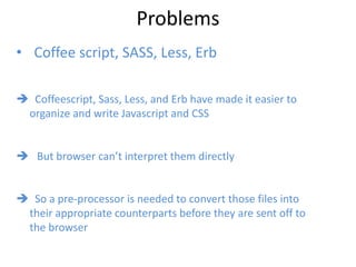 Rails Asset Pipeline - What, Why, Tips, Do's and Dont's | PPTX | Web Development | Internet