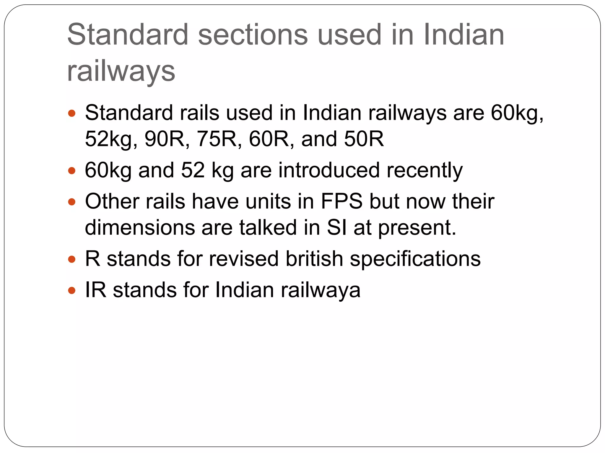 Rails, Types, Joints, Creep, Failure of Rails and Welding of Rails | PPTX