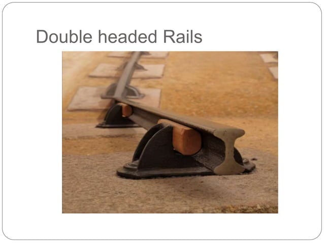 Rails, Types, Joints, Creep, Failure of Rails and Welding of Rails ...