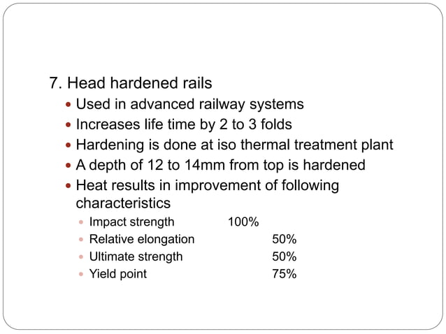 Rails, Types, Joints, Creep, Failure of Rails and Welding of Rails ...