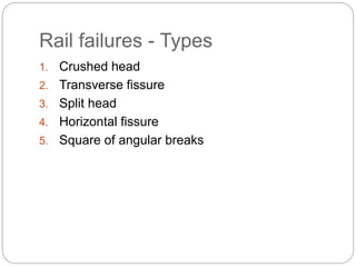 Rails, Types, Joints, Creep, Failure of Rails and Welding of Rails | PPTX