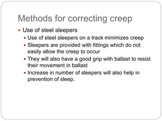 Rails, Types, Joints, Creep, Failure of Rails and Welding of Rails | PPTX