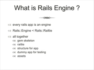 Rails Engine | Modular application | PPT