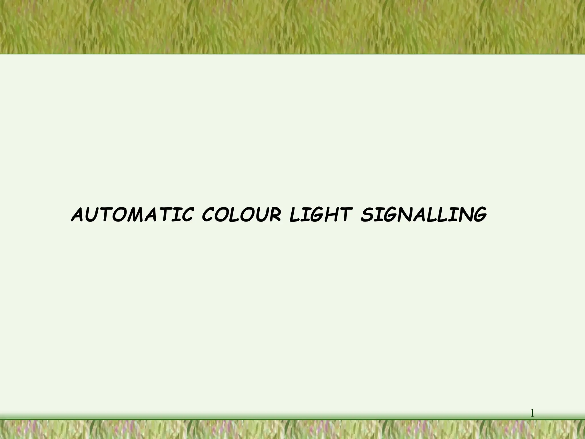 Railway Automatic block signaling with Automatic Sectionsppt | PPT