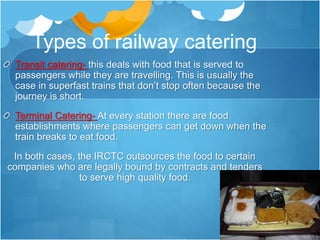 Railway catering in india | PPTX