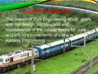 Railwayengineering | PPTX