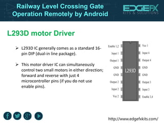 Railway level crossing gate operation remotely by android | PPTX