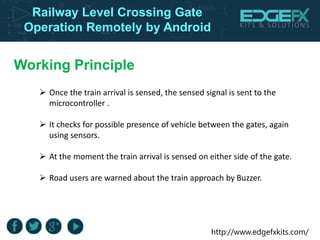 Railway level crossing gate operation remotely by android | PPTX