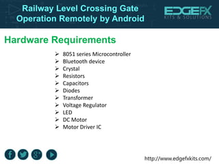 Railway level crossing gate operation remotely by android | PPTX