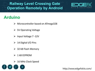 Railway level crossing gate operation remotely by android | PPTX