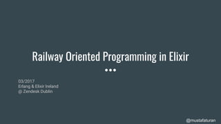 Railway Oriented Programming in Elixir | PPT | Free Download