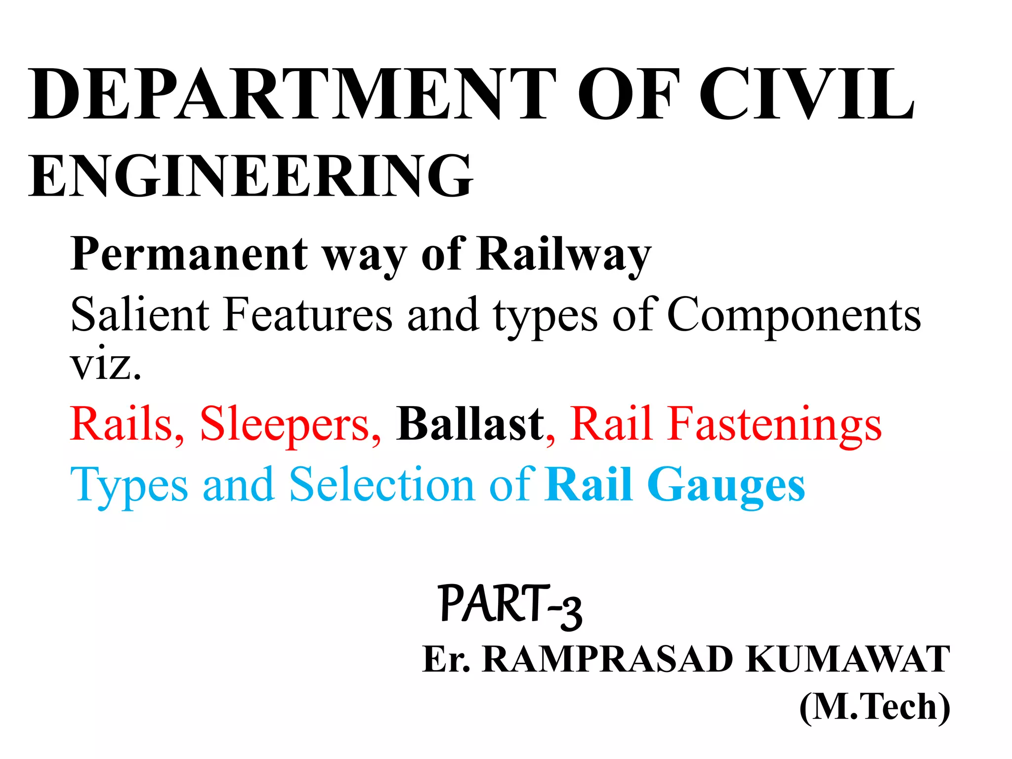 Permanent Way of Railway & Components ?(part -1,2,3,4,5) | PPT