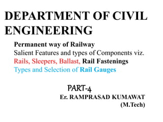 Permanent Way of Railway & Components ?(part -1,2,3,4,5) | PPTX