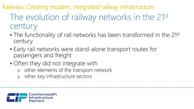 Railways - Creating modern, integrated railway infrastructure | PPT