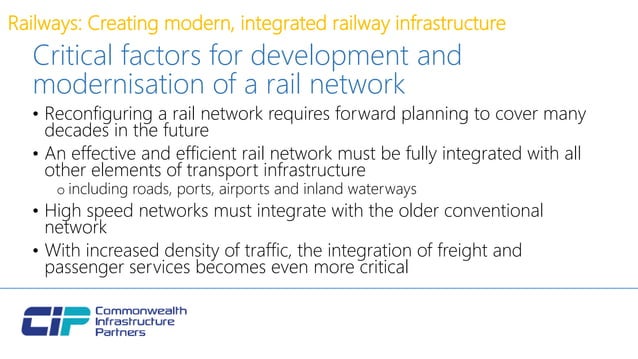 Railways - Creating modern, integrated railway infrastructure | PPT