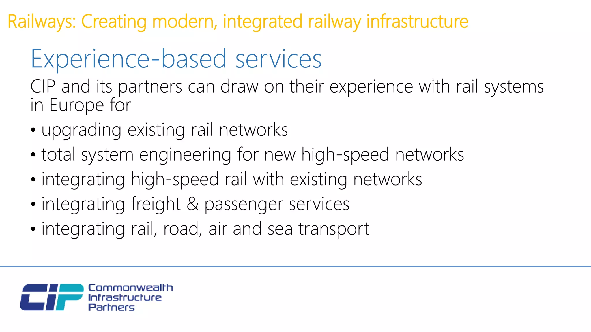 Railways - Creating modern, integrated railway infrastructure | PPTX