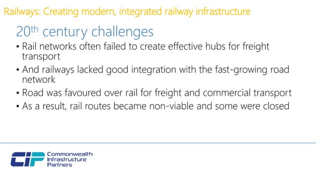 Railways - Creating modern, integrated railway infrastructure | PPT