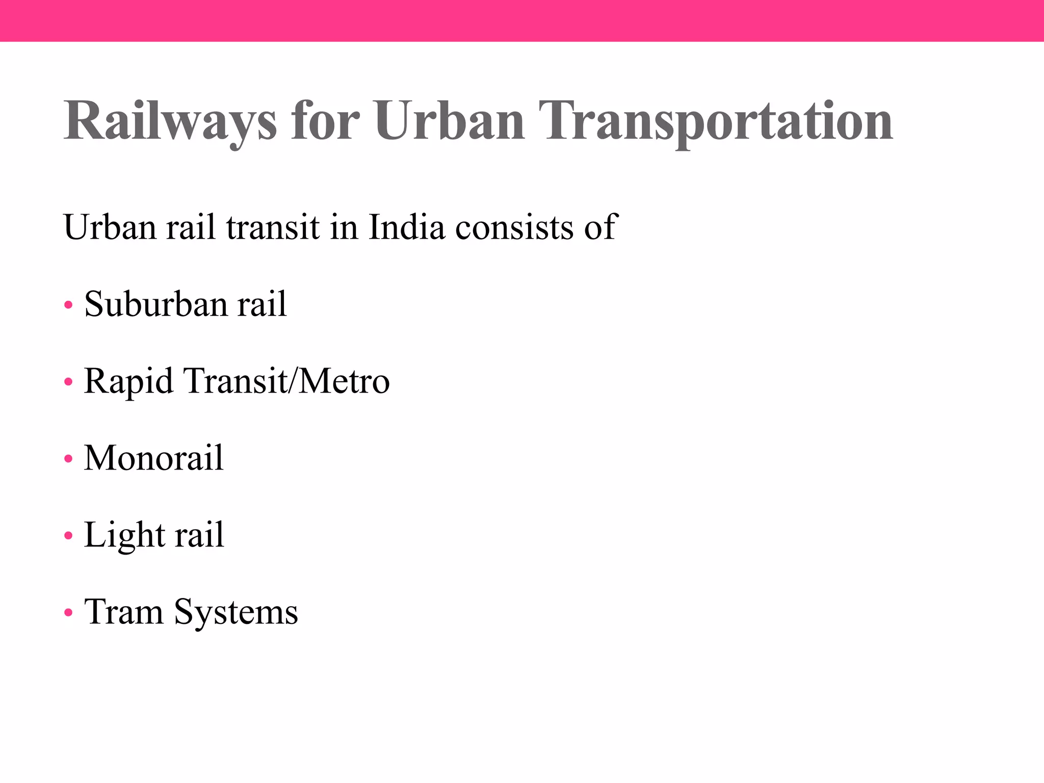 Railways for urban transportation | PPTX