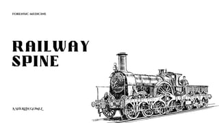 RAILWAY SPINE- as a topic of forensic medicine. | PDF