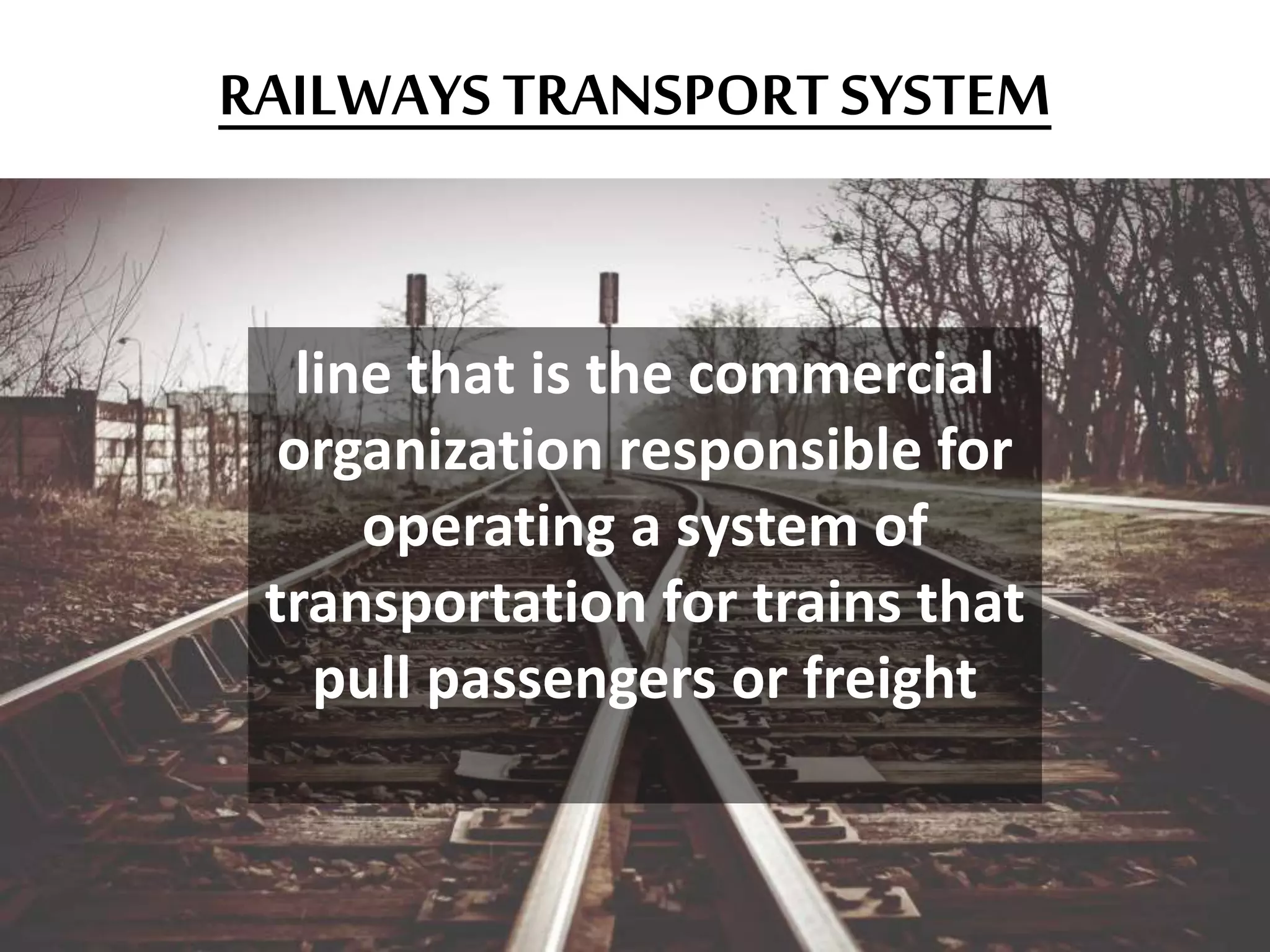 Railways Transport System in India | PPTX