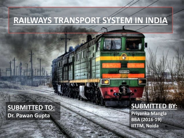 Railways Transport System in India | PPTX