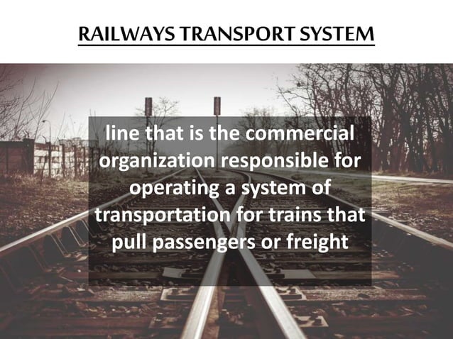 Railways Transport System in India | PPTX