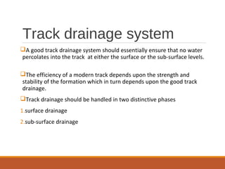 Railway track construction, drainage & maintenence | PPT