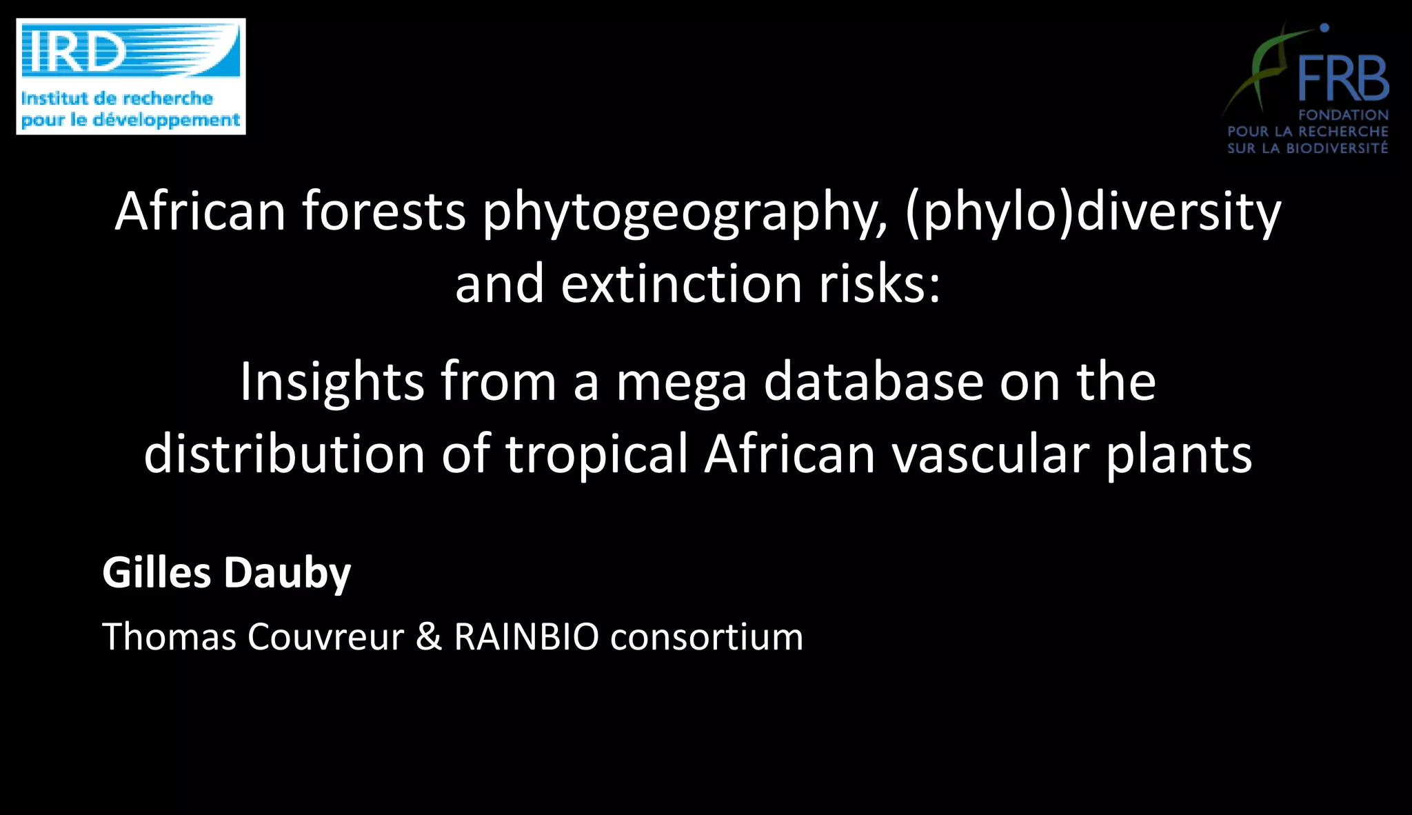 Insights into African Plant Biogeography from a Mega Database | PPT